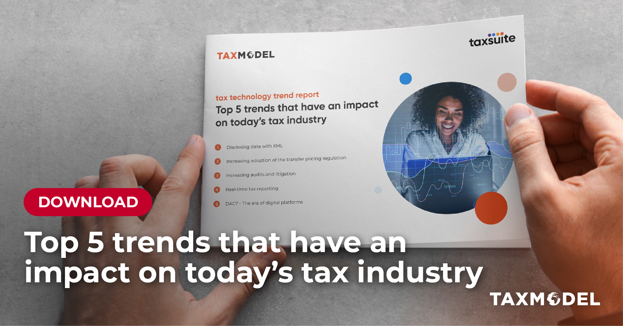 Top 5 Tax Technology trends that have an impact on todayâ€™s tax industry!